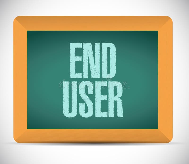 End User Board Sign Illustration Design Stock Illustration ...