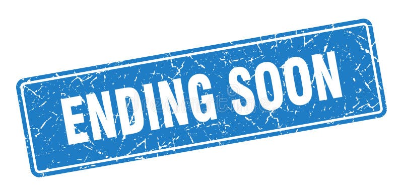 Ending Soon Sign. Ending Soon Grunge Stamp Stock Vector - Illustration ...