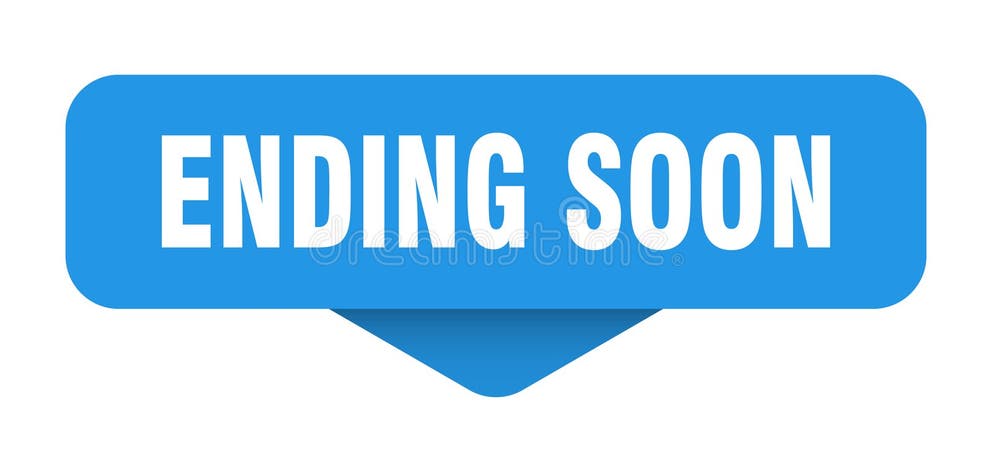 Ending Soon Sticker. Ending Soon Sign on Transparent Background Stock ...