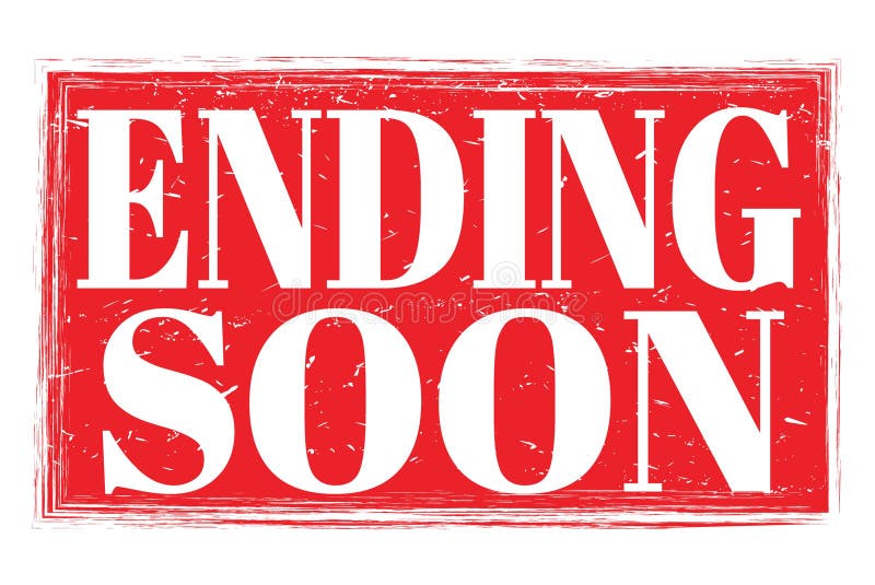 ENDING SOON, Words on Red Grungy Stamp Sign Stock Illustration ...