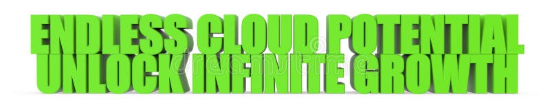 Endless Cloud Potential Unlock Infinite Growth, 3d Text Stock ...