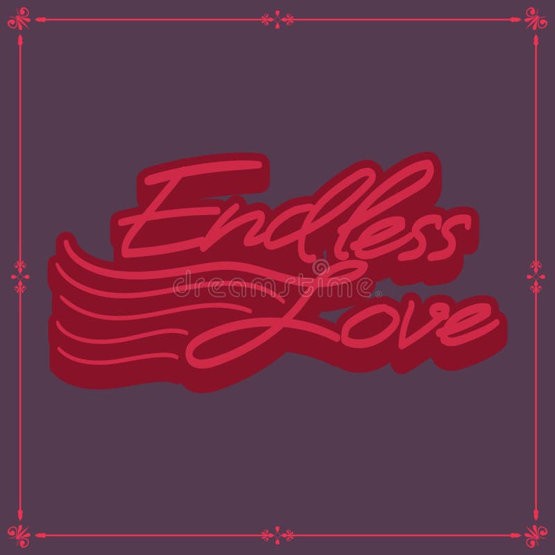 Endless Love Poster. Vector Illustration Decorative Design Stock Vector ...