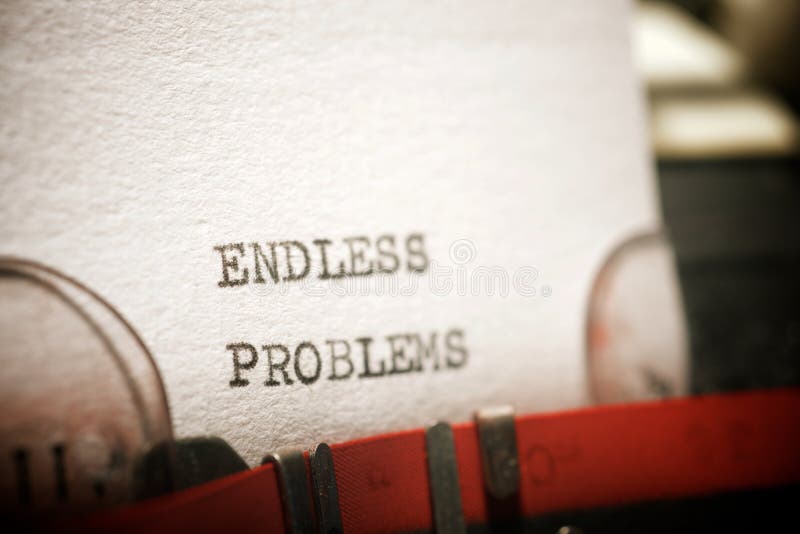 Endless problems text stock image. Image of endless - 296855981