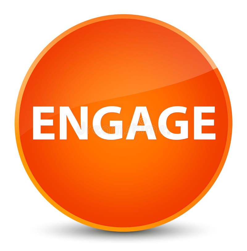 Engage Elegant Orange Round Button Stock Illustrations – 3 Engage ...