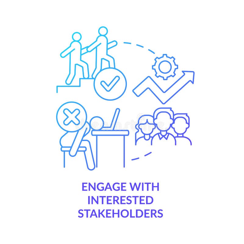 Engage with Interested Stakeholders Blue Gradient Concept Icon Stock ... Engage with Interested Stakeholders Blue Gradient Concept Icon Stock ...