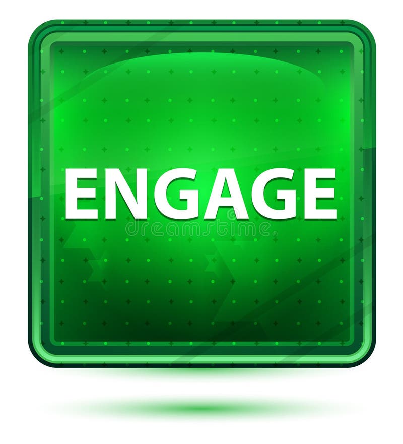 Engage Neon Light Green Square Button Stock Illustration - Illustration ...
