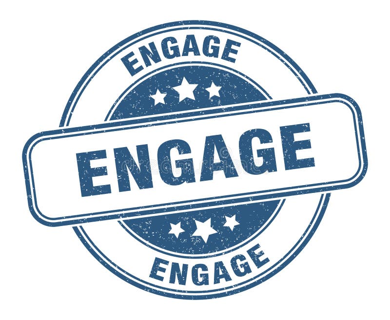 Engage Stamp. Engage Round Grunge Sign Stock Vector - Illustration of ...