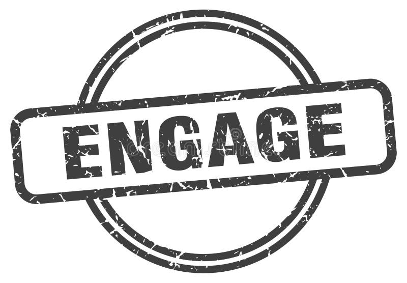 Engage Stamp. Engage Round Grunge Sign Stock Vector - Illustration of ...