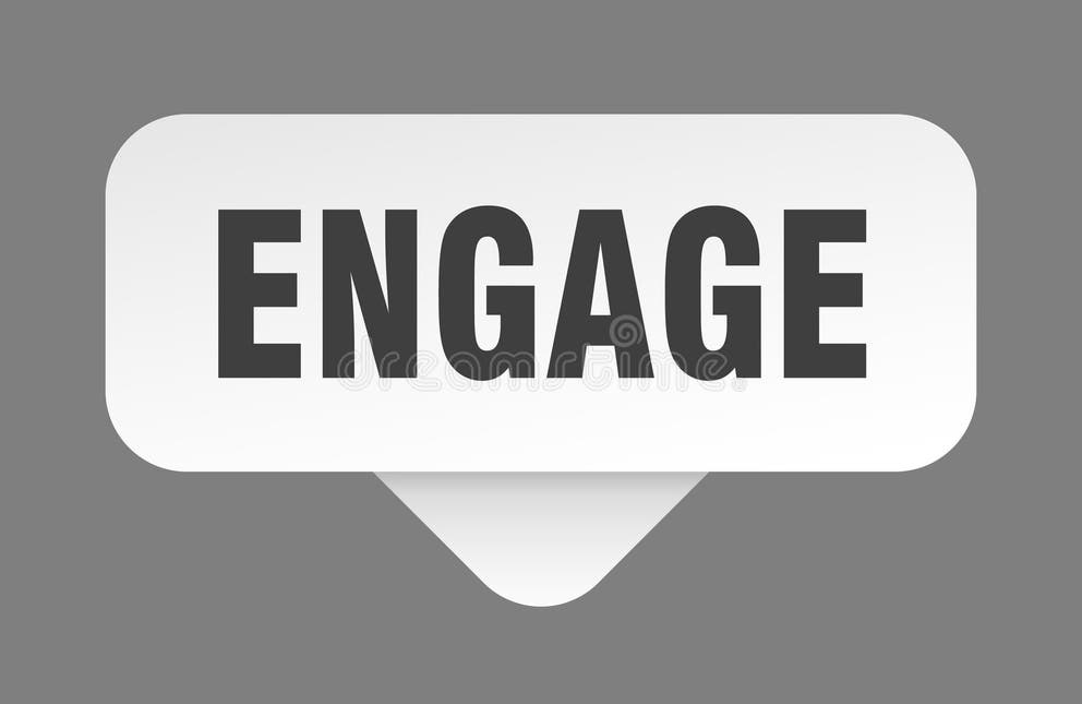 Engage Sticker. Engage Sign Isolated on Gray Background Stock Vector ...