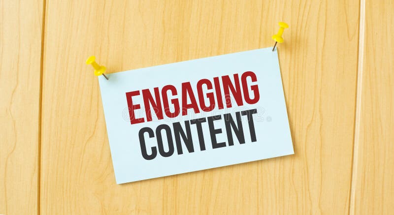 ENGAGING CONTENT Sign Written on Sticky Note Pinned on Wooden Wall ...