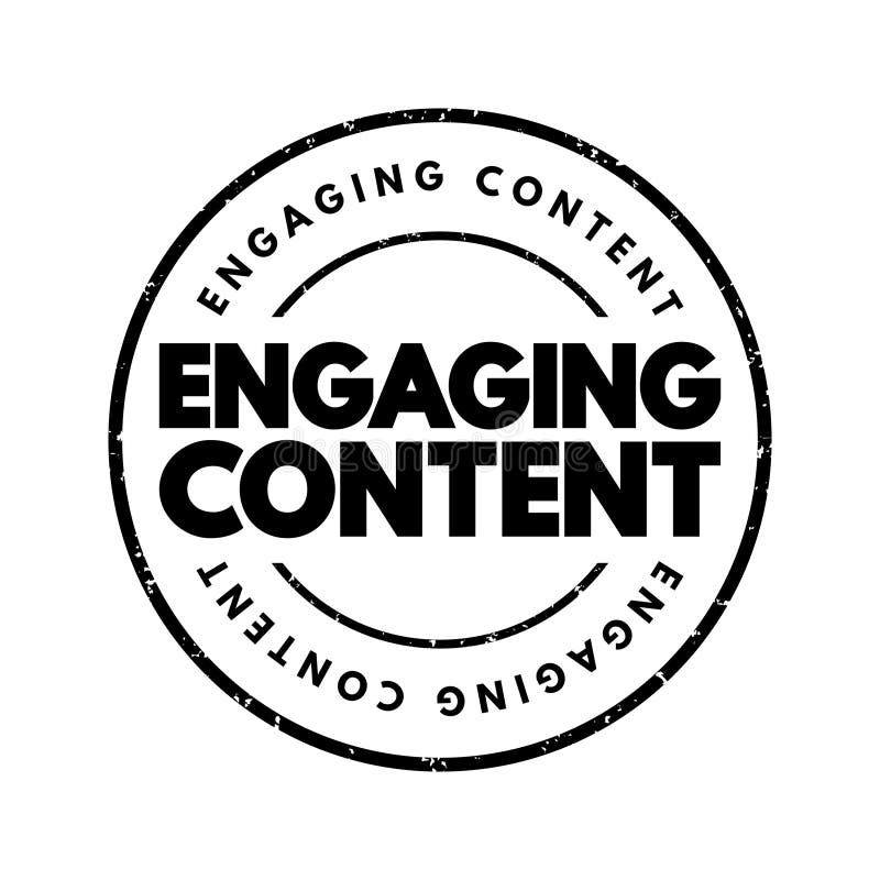 Engaging Content Text Stamp, Concept Background Stock Illustration ...