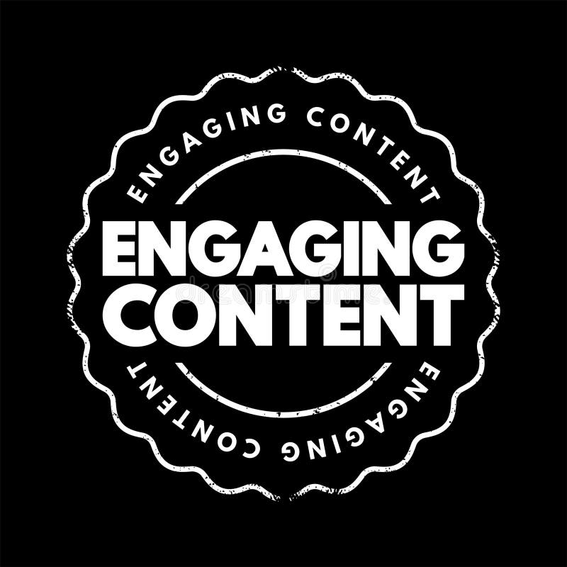 Engaging Content Text Stamp, Concept Background Stock Illustration ...