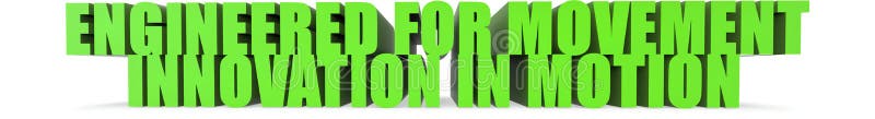 Engineered for Movement Innovation in Motion, 3d Text Stock ...