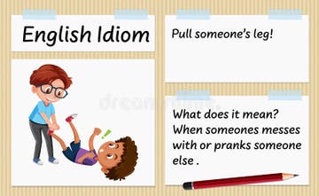English Idiom Pull Someone S Leg Template Stock Vector - Illustration ...