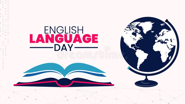 English Language Day, a Shared Language for a Connected World Stock ...