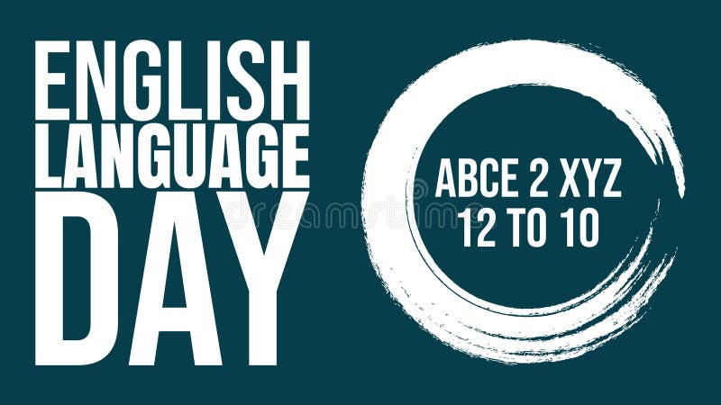 English Language Day, a Shared Language for a Connected World Stock ...