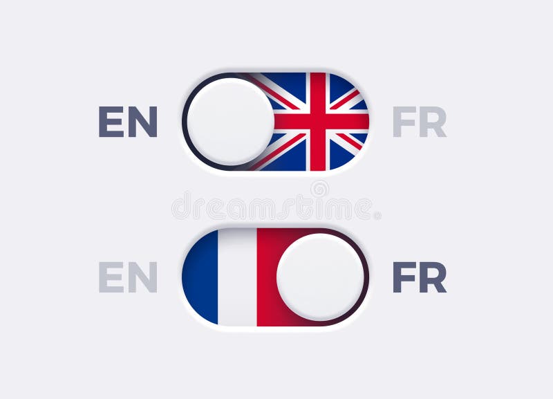 English Language Mode and French Language Mode Toggle Switch Buttons ...