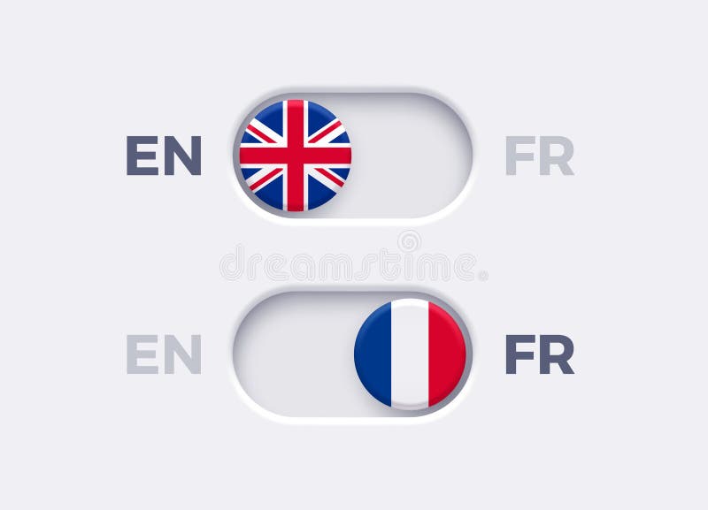 English Language Mode and French Language Mode Toggle Switch Buttons ...