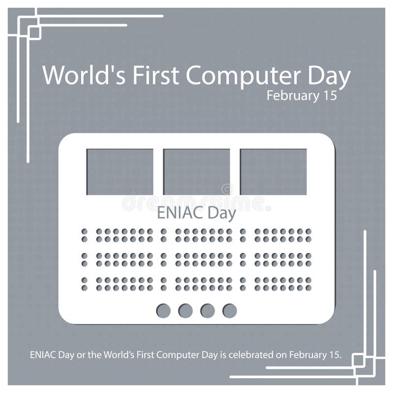 ENIAC Day or the Worldâ€™s First Computer Day Stock Vector ...