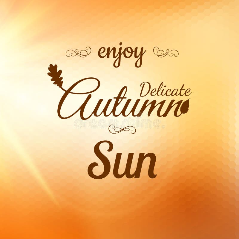 Enjoy Autumn Background. EPS 10 Stock Vector - Illustration of brown ...