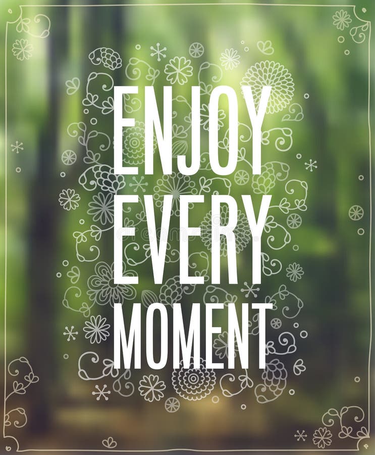 Enjoy Every Moment of Summer. Positive and Bright Stock Vector ...