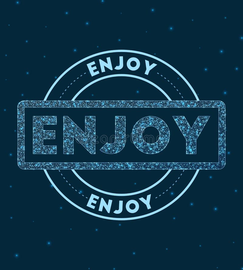 ENJOY. Glowing round badge stock vector. Illustration of futuristic ...