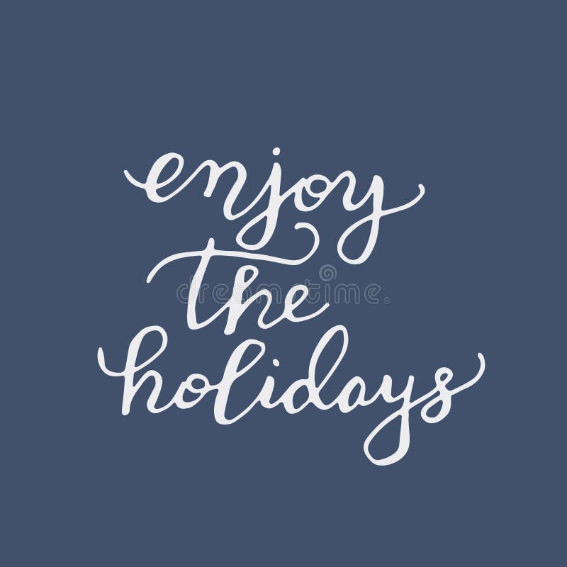 Enjoy The Holidays Vector Quote Card Design Stock Vector - Illustration ...