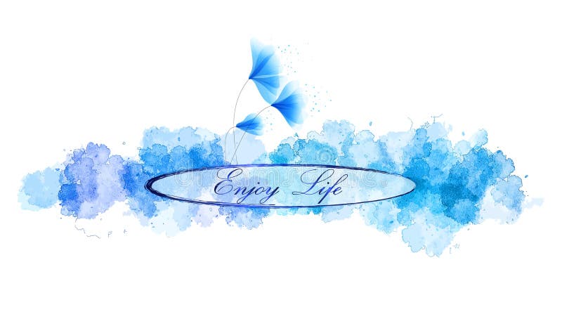 Enjoy Life - Blue Vector Watercolor Template Stock Vector ...