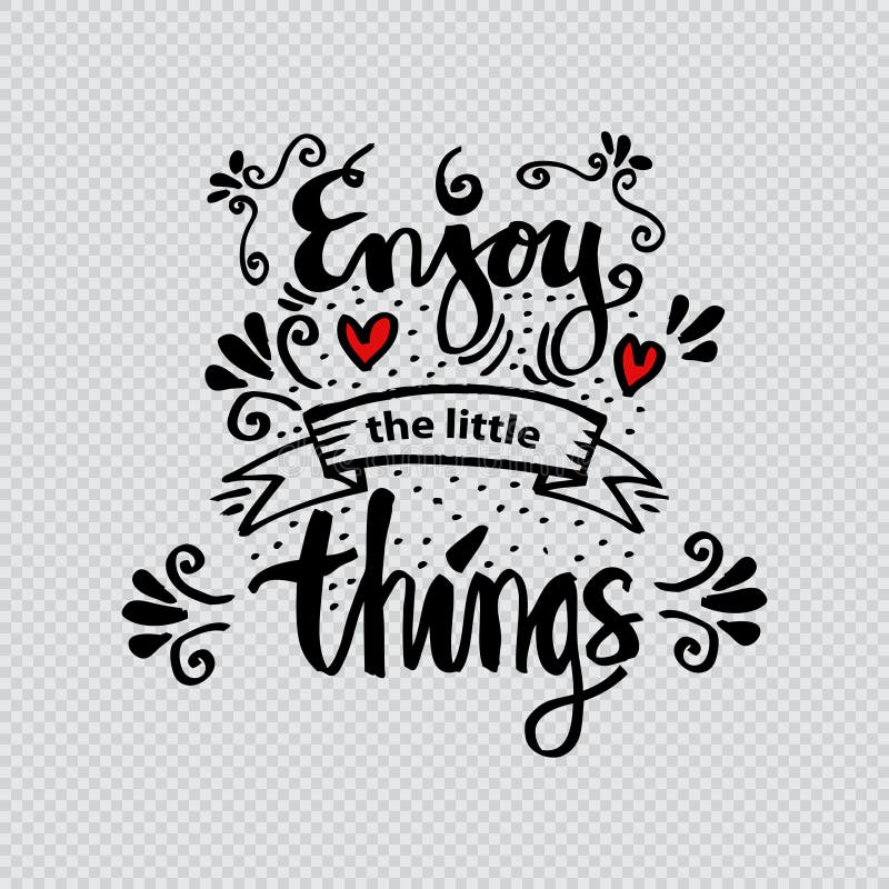 Enjoy the little things. stock vector. Illustration of flower - 158167671