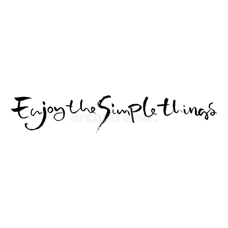 Enjoy Simple Things.Inspirational Quote Stock Illustration ...