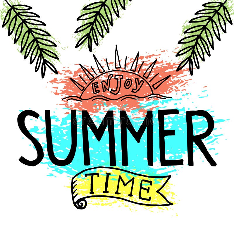 Enjoy Summer Time Lettering Stock Vector - Illustration of decorative ...