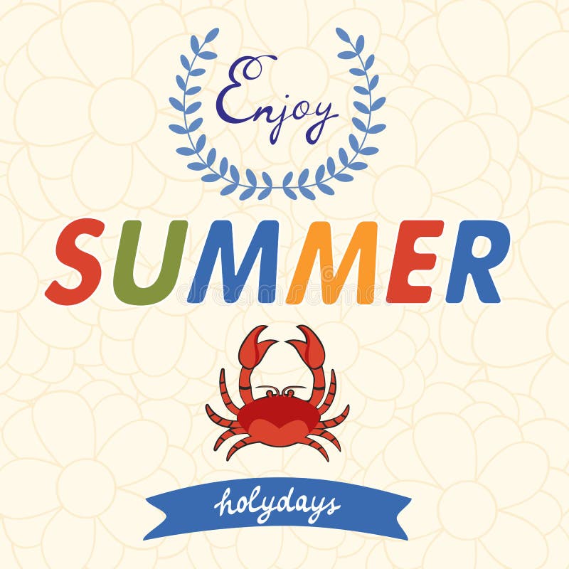 Enjoy Summer Vector Typography with Crab on Floral Stock Vector ...