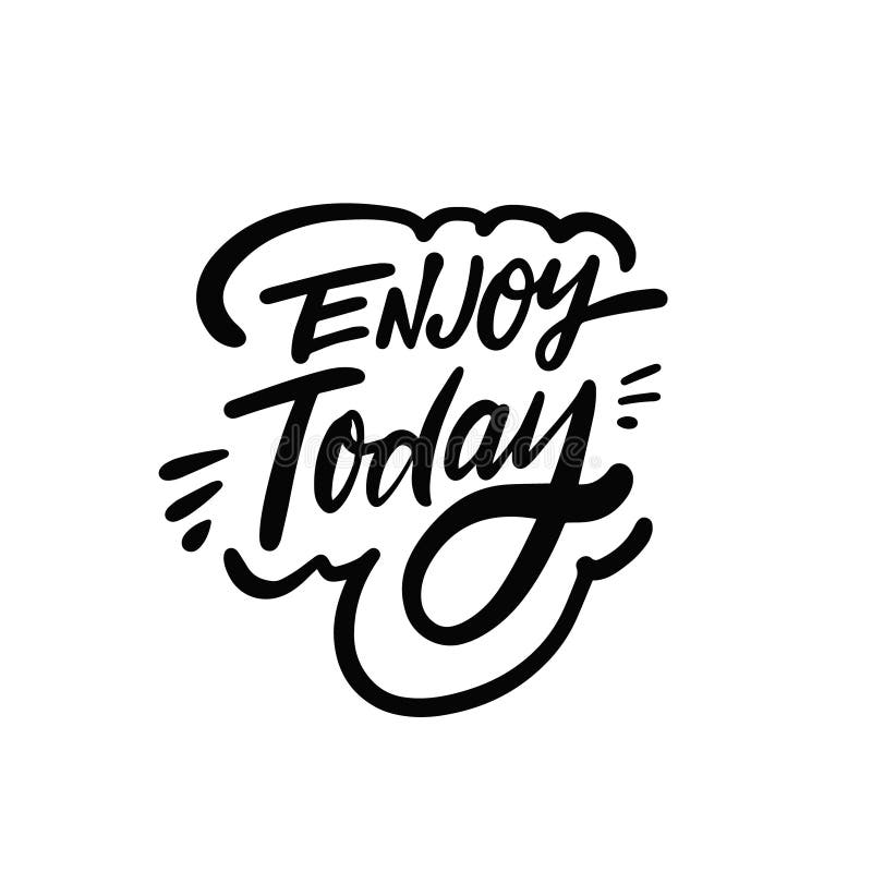 Enjoy Sign. Hand Drawn Vector Lettering. Isolated on White Background ...