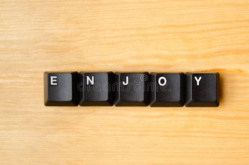 Enjoy word stock image. Image of text, buttons, happy - 96417495