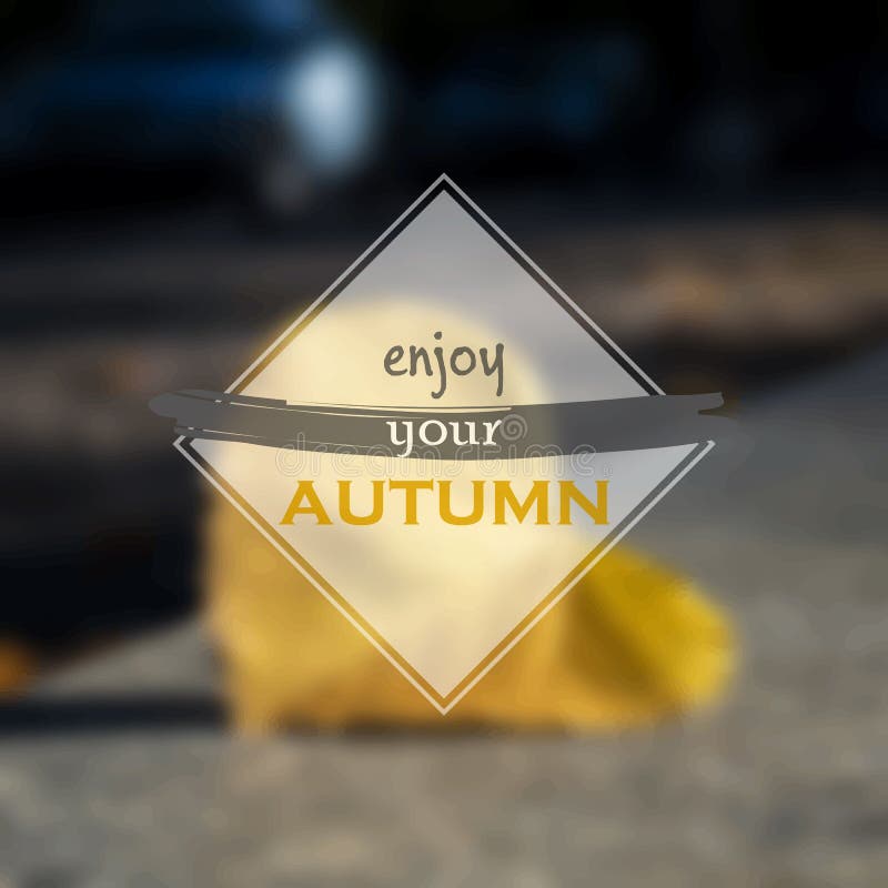 Enjoy your autumn stock vector. Illustration of ornament - 42354645