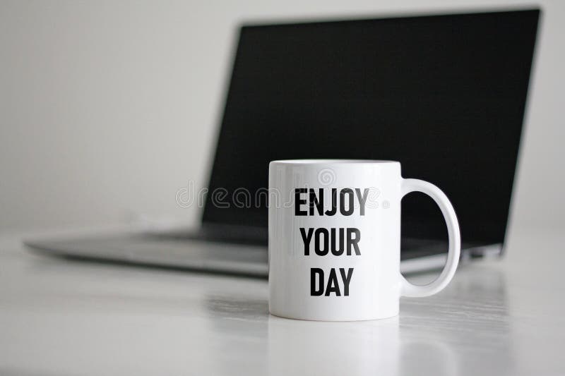 Enjoy Your Day is Shown Using the Text on the Cup Stock Image - Image ...