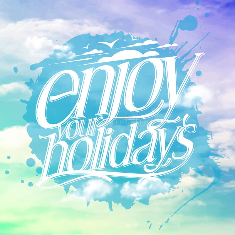 Enjoy Your Holidays Calligraphic Quote Card Stock Illustration ...