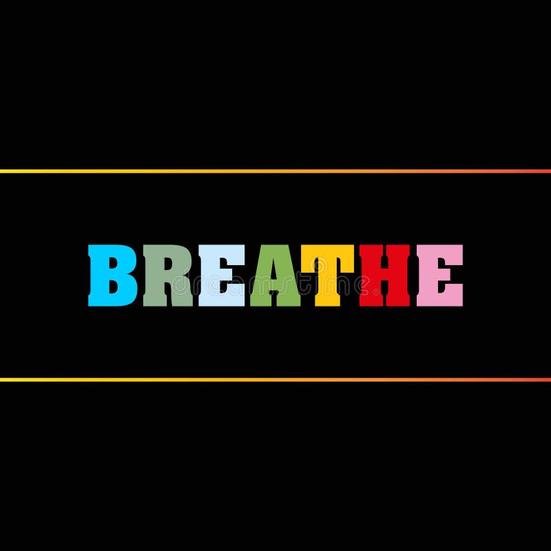 Breathe Word Block on Black Stock Illustration - Illustration of ...