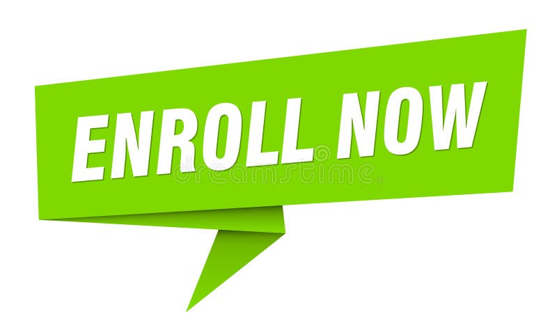 Enroll Now Banner. Enroll Now Speech Bubble, Label, Sticker, Sign ...