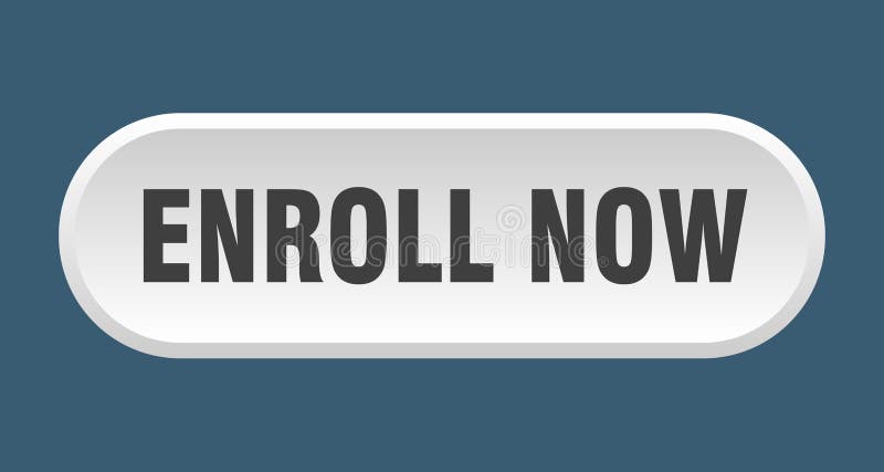 Enroll Now Button. Enroll Now Square 3d Push Button. Stock Vector ...