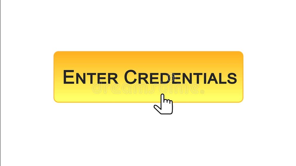 Enter Credentials Web Interface Button Clicked with Mouse, Orange Color ...