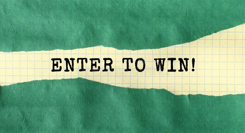 ENTER TO WIN Message Written Under Green Torn Paper Stock Image - Image ...