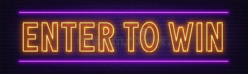 Enter To Win Neon Sign on a Brick Wall Background. Stock Vector ...