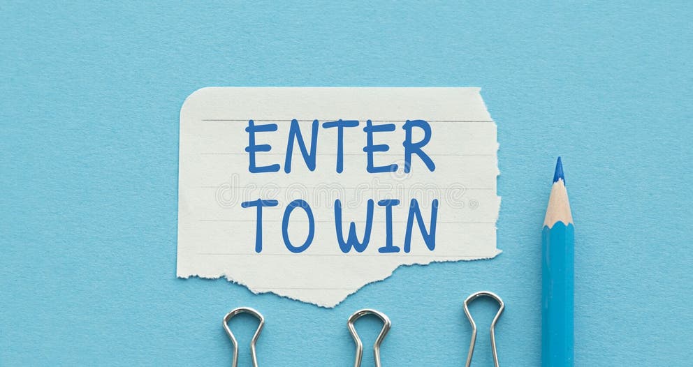 Enter To Win Text on Paper. Word Enter To Win on Torn Paper. Concept ...