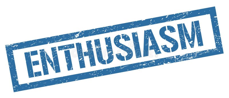 ENTHUSIASM Blue Grungy Rectangle Stamp Stock Illustration ...