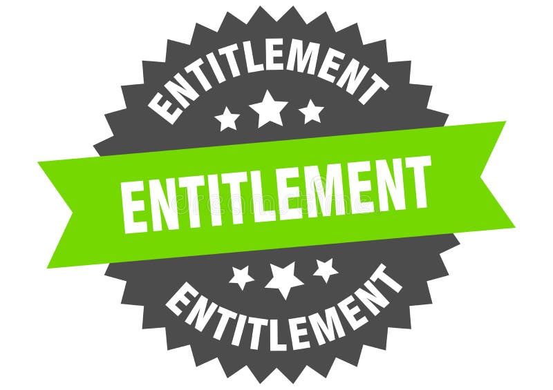 Entitlement Sign. Entitlement Circular Band Label. Entitlement Sticker ...