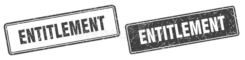Entitlement Stamp Set. Entitlement Square Grunge Sign Stock Vector ...