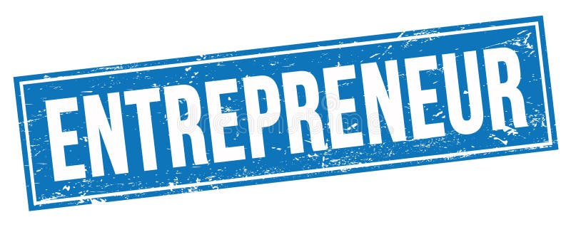 ENTREPRENEUR Text on Blue Grungy Rectangle Stamp Stock Illustration ...