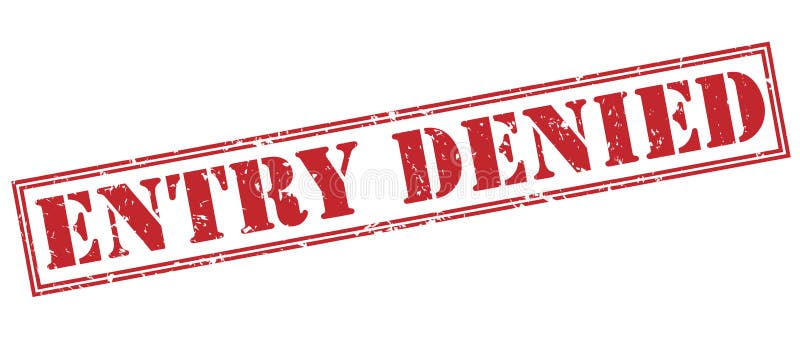 Entry Denied rubber stamp stock vector. Illustration of disprove - 83565281