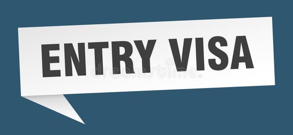 Entry Visa Banner. Entry Visa Speech Bubble Stock Vector - Illustration ...